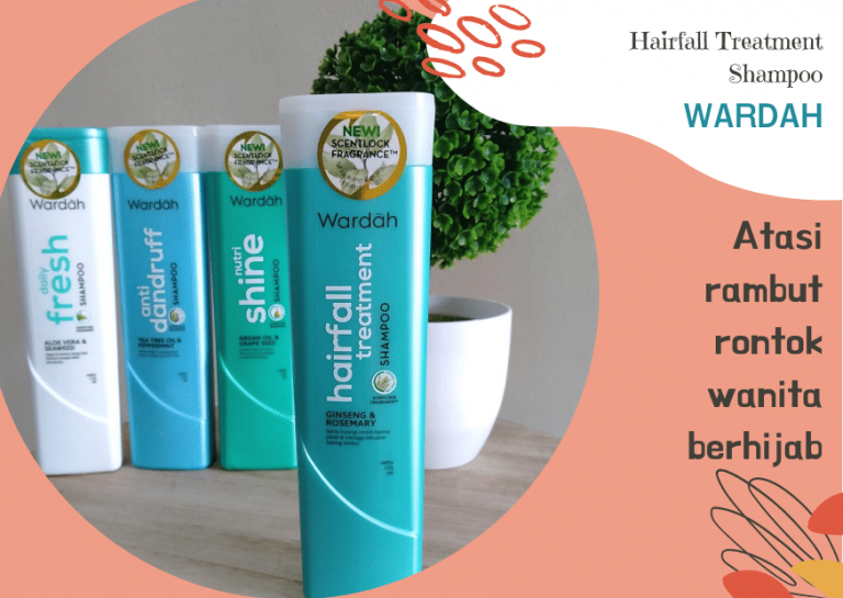 Wardah Shampoo dengan Scalp Care Technology untuk Merawat Rambut Berhijab